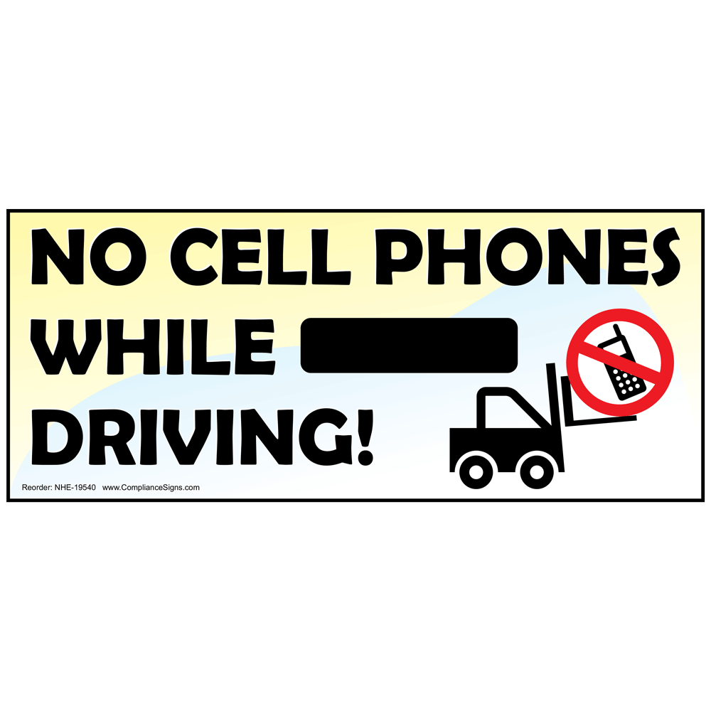 No Cell Phones While Driving! Banner NHE-19540 Cell Phones