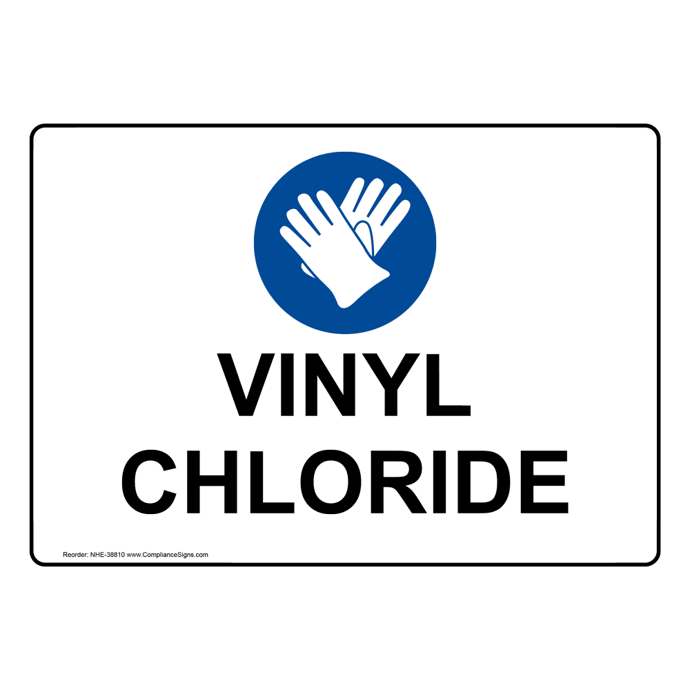 Vinyl Chloride Sign With Symbol NHE-38810