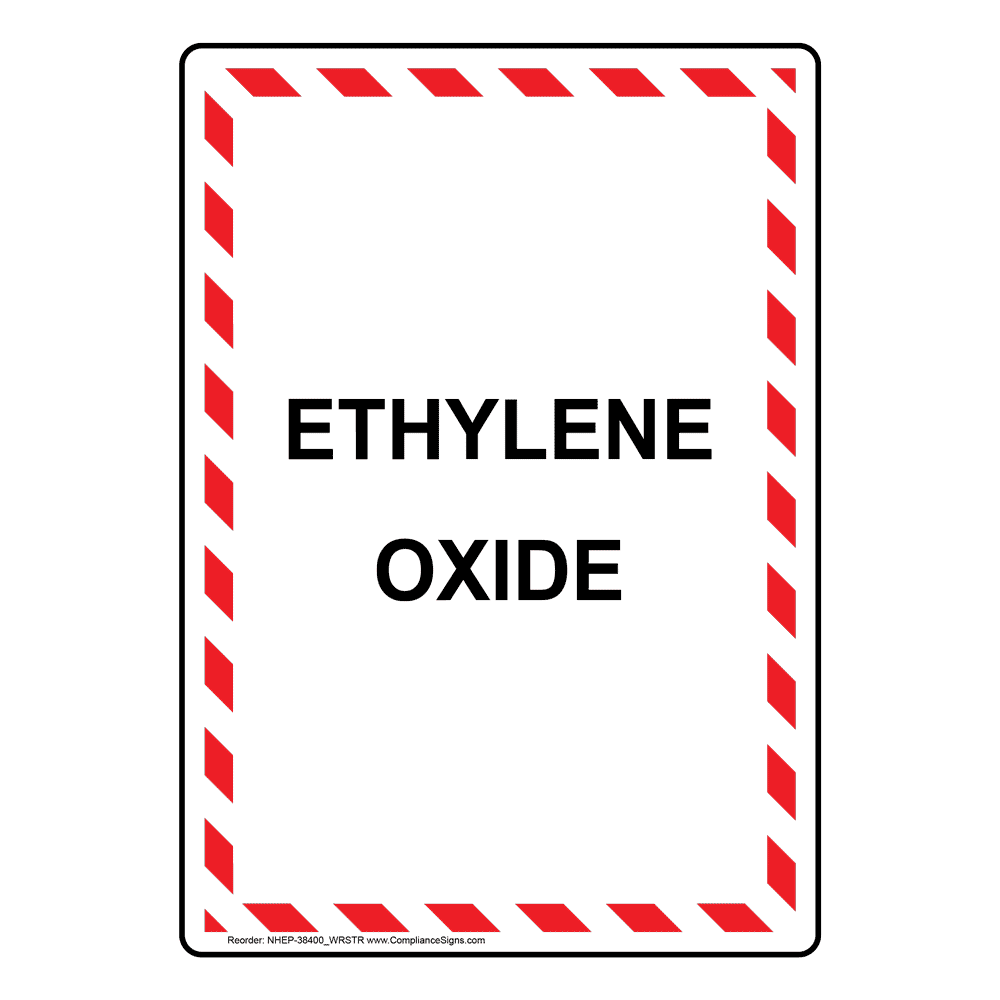 Ethylene Oxide Sign NHE-38400_WRSTR