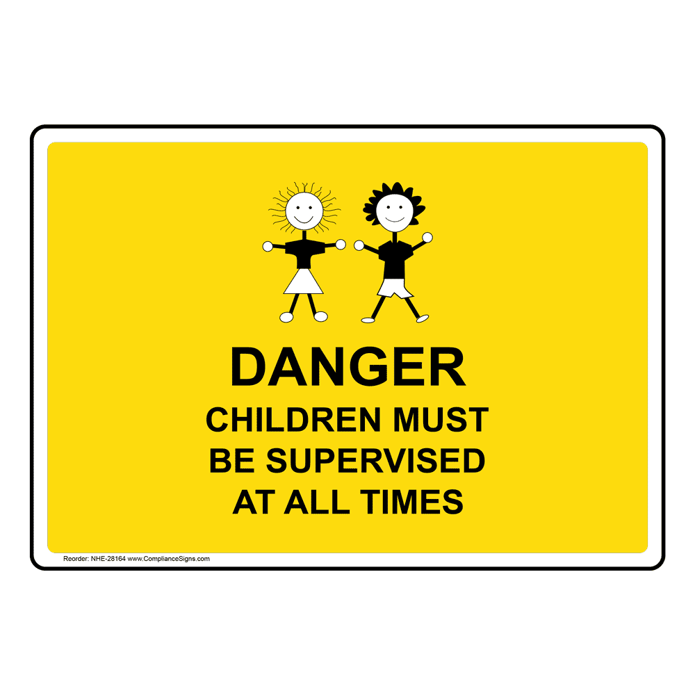 Danger Children Must Be Supervised Sign With Symbol NHE-28164