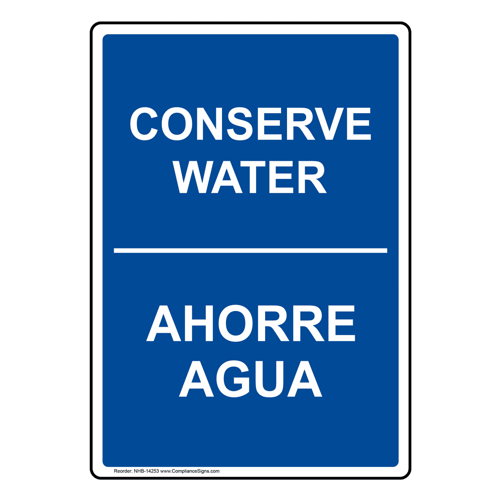 Conserve Water Sign NHB-14253 Recycling / Trash / Conserve