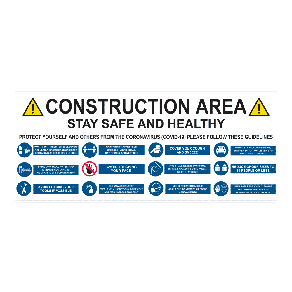 Construction Area Stay Safe Contractor-Grade Banner CS102907