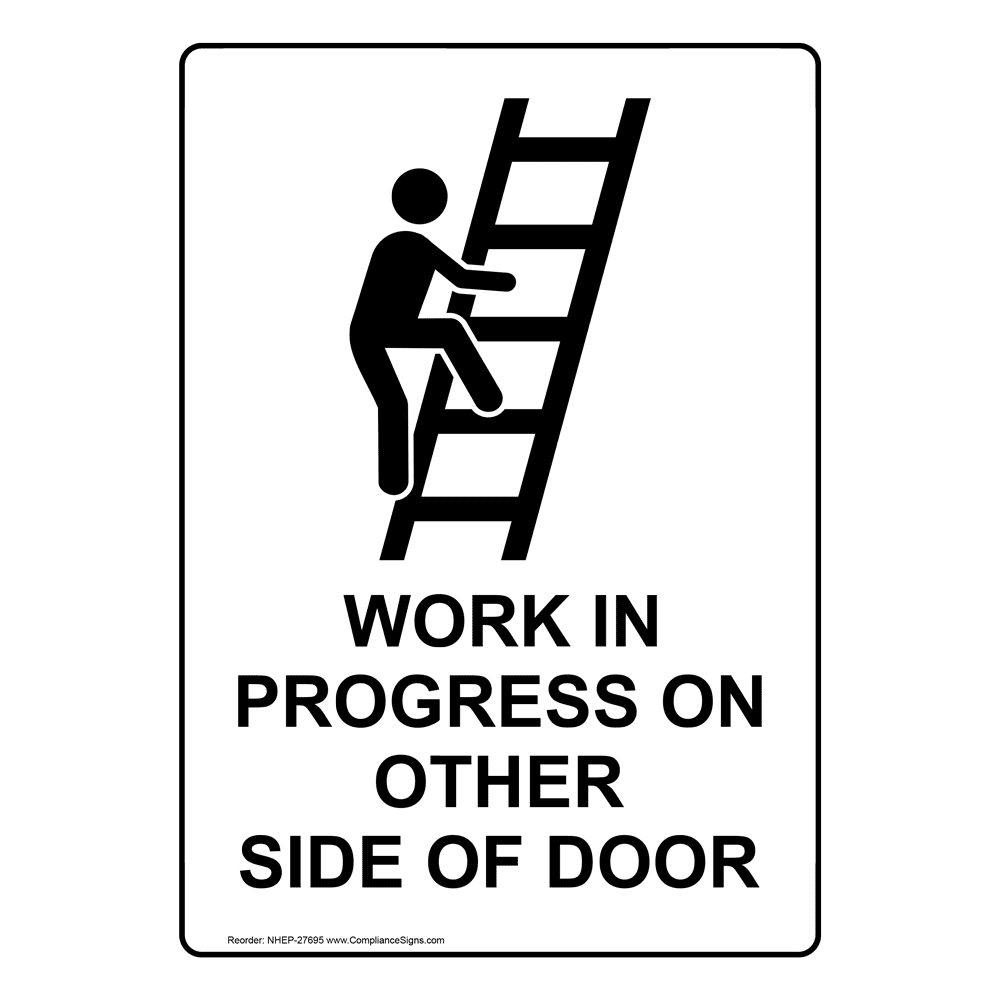 Work In Progress On Other Side Of Door Sign With Symbol NHE-27695
