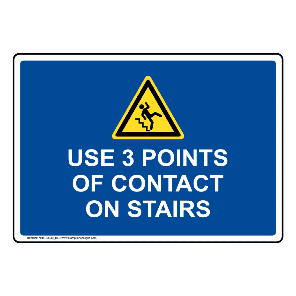 Use 3 Points Of Contact On Stairs Sign With Symbol NHE-33349_BLU