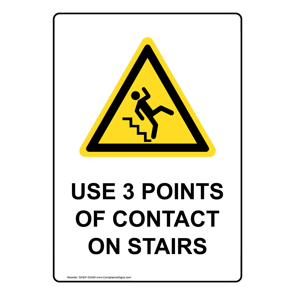 Use 3 Points Of Contact On Stairs Sign With Symbol NHE-33349