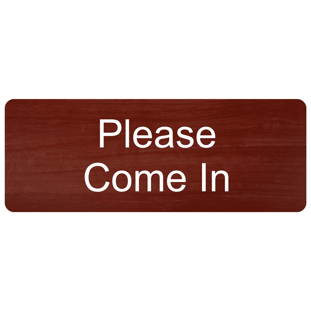 Please Come In Engraved Sign EGRE-17850-WHTonCNMN Office Courtesy