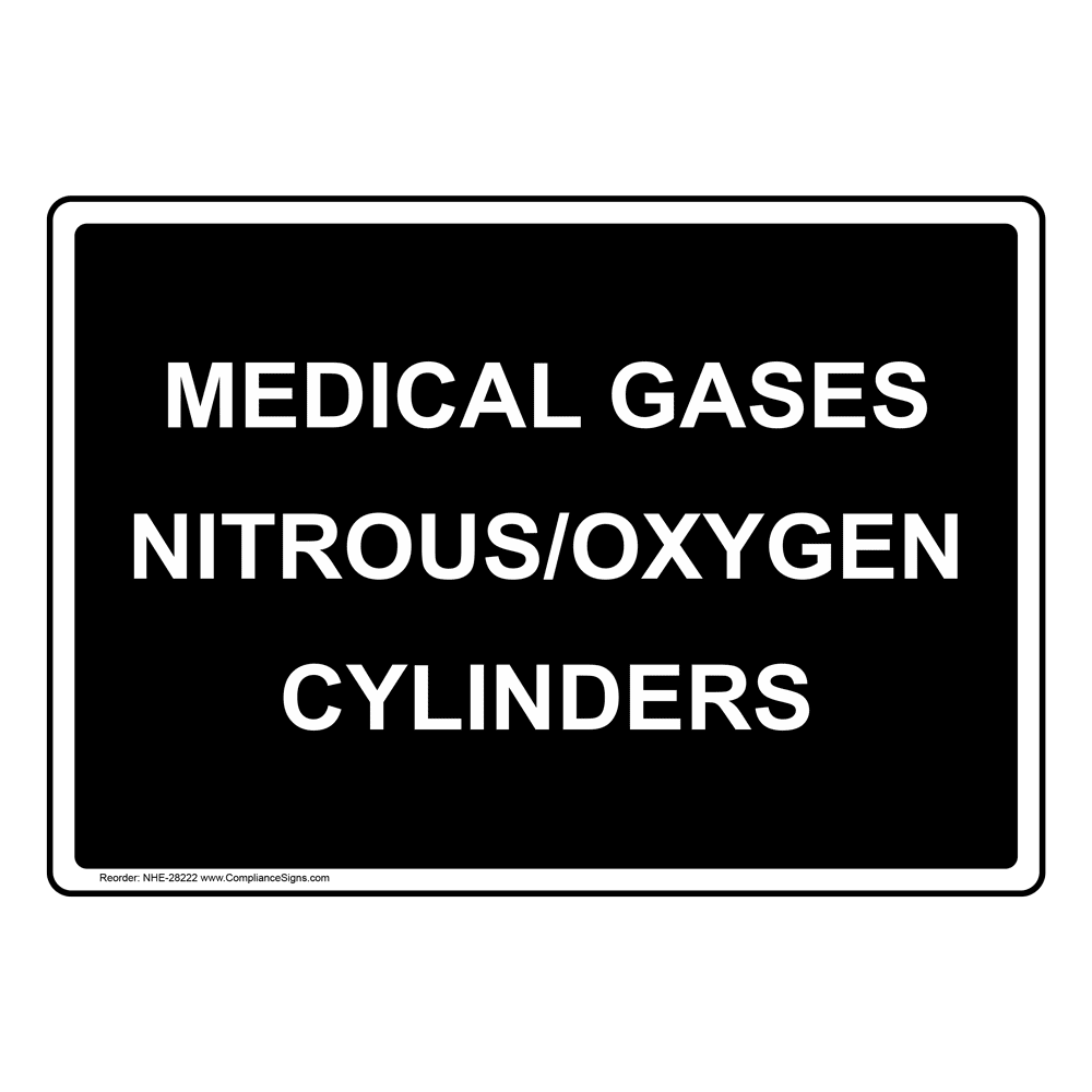 Medical Gases Nitrous / Oxygen Cylinders Sign NHE-28222
