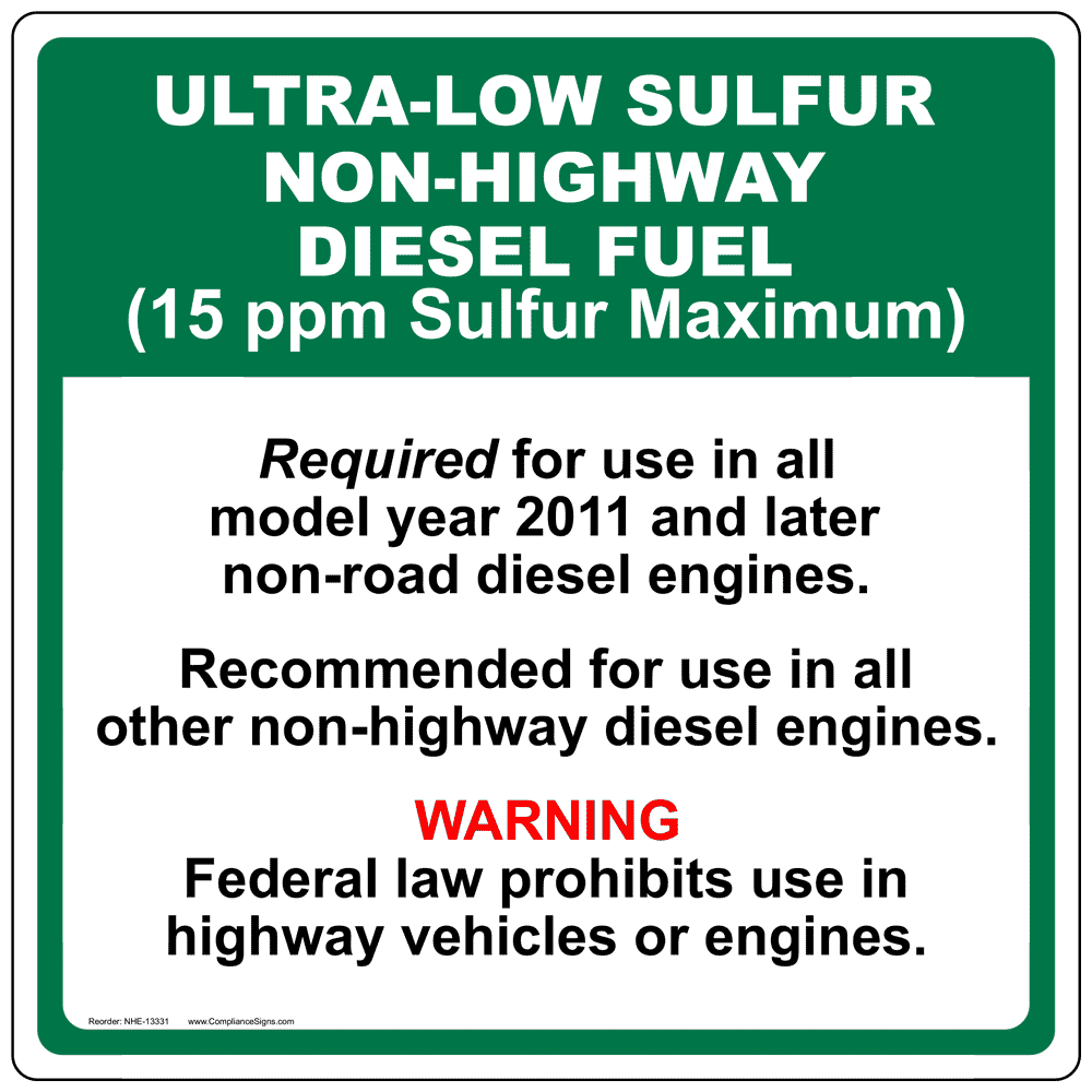 Ultra Low Sulfur Non Highway Diesel Fuel Label NHE 13331 Diesel Ultra Low Sulfur Non Highway Diesel Fuel Label NHE 13331 Diesel