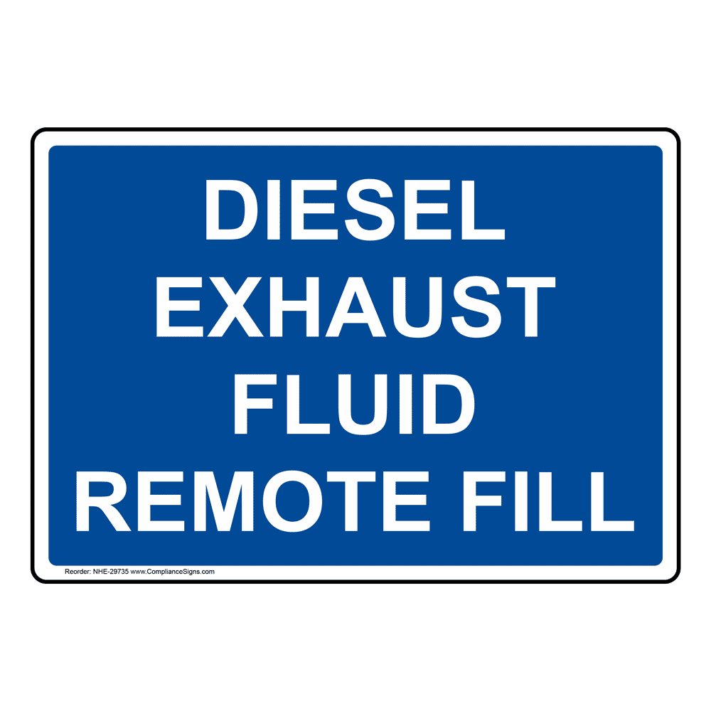 Diesel Exhaust Fluid Remote Fill Sign NHE-29735