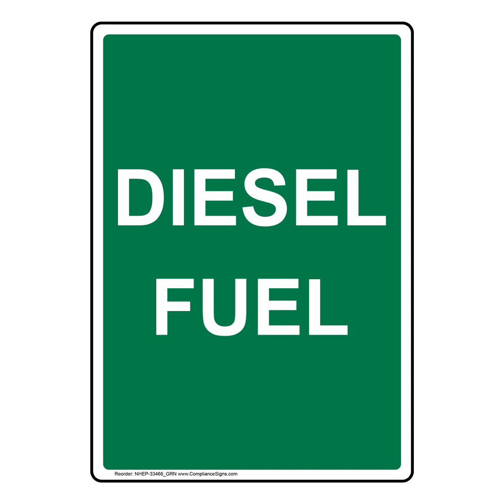 Portrait Diesel Fuel Sign NHEP-33466_GRN