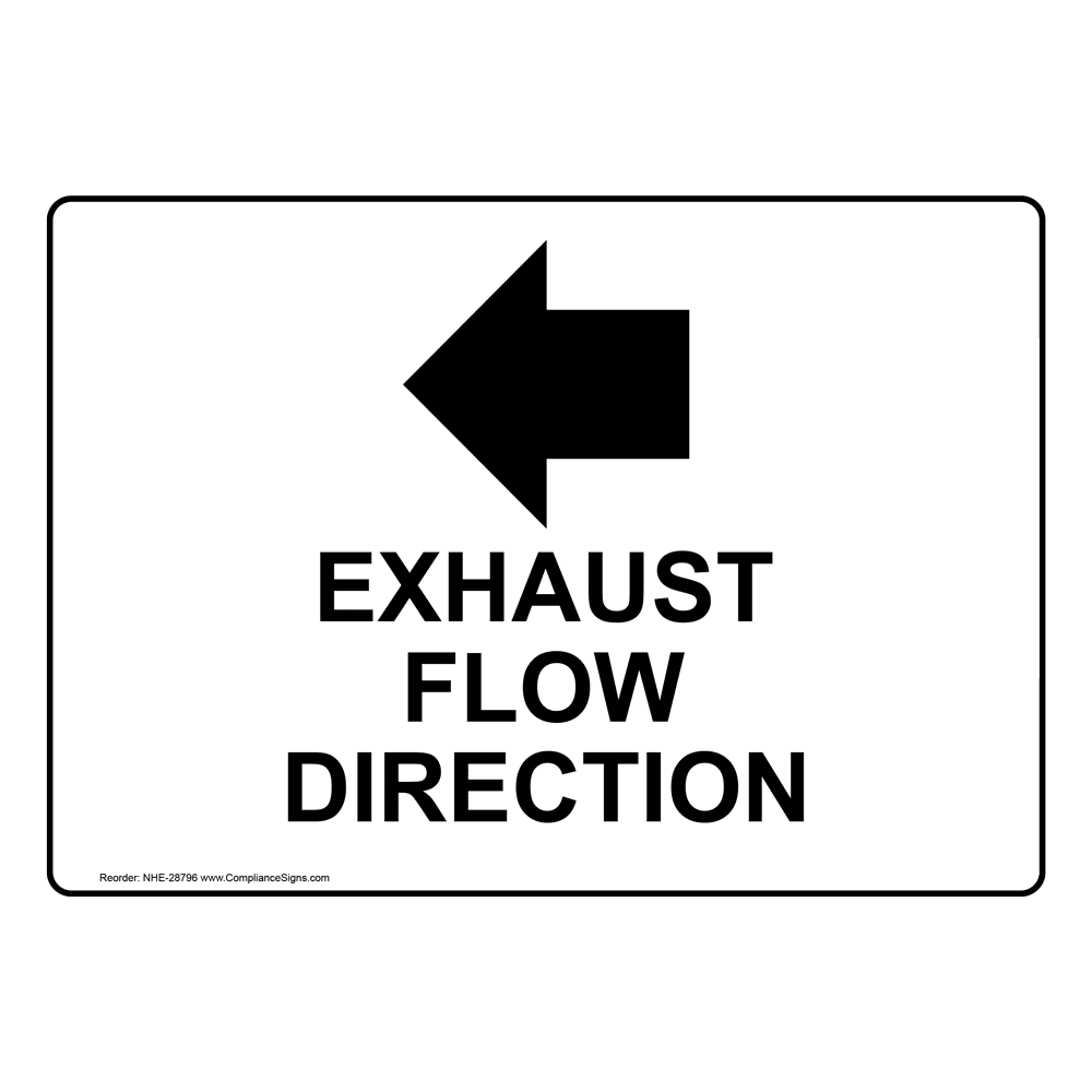 Exhaust Flow Direction Right Arrow Sign With Symbol NHE 28797 exhaust-flow-direction-right-arrow-sign-with-symbol-nhe-28797