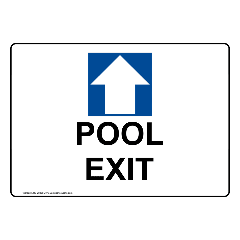 Pool Exit [Up Arrow] Sign With Symbol NHE-28888