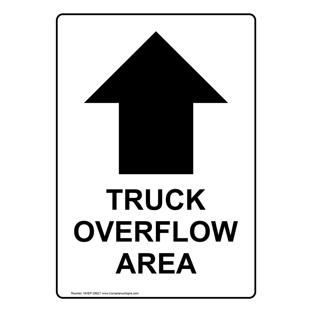 Portrait Truck Overflow Area [Up Arrow] Sign With Symbol NHEP-28827