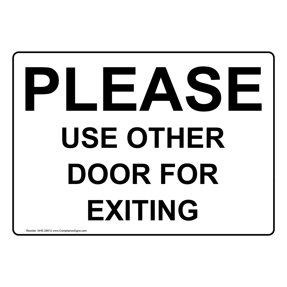 Please Use Front Entrance Sign NHE-29416 Please Use Front Entrance Sign NHE-29416