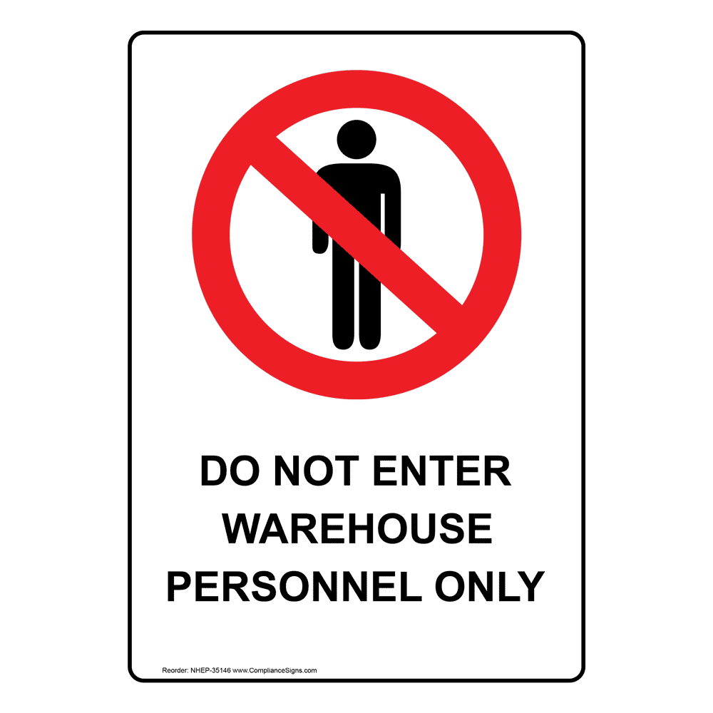 Portrait Do Not Enter Warehouse Sign With Symbol NHEP-35146