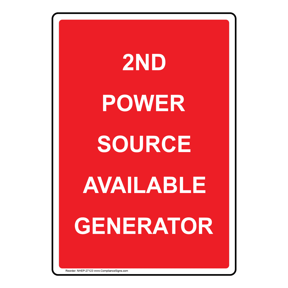 2nd Power Source Available Generator Sign NHE-27123