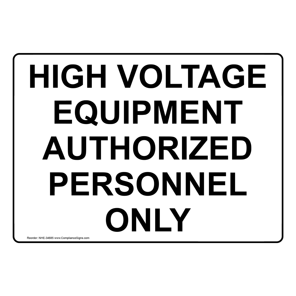 240 Volt Authorized Personnel Only