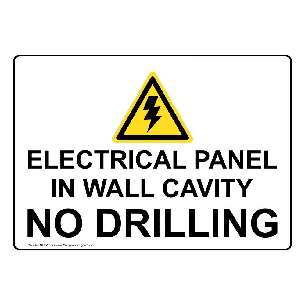 Electrical Panel In Wall Cavity No Drilling Sign With Symbol NHE-28577