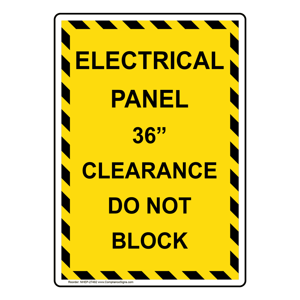 Electrical Panel 36" Clearance Do Not Block Sign NHE-27492