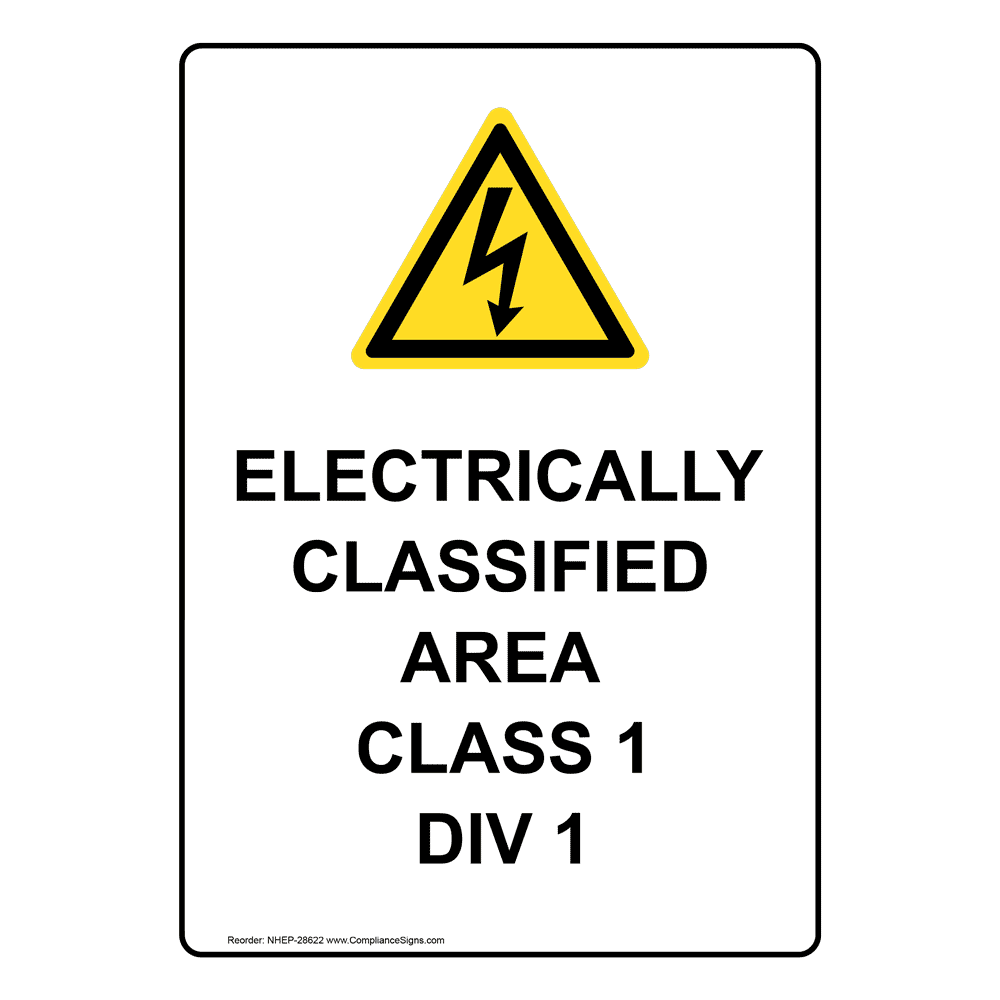 Portrait Electrically Classified Sign With Symbol NHEP-28622