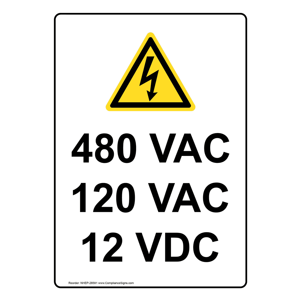 480 VAC 120 VAC 12 VDC Sign With Symbol NHE 28591 480-vac-120-vac-12-vdc-sign-with-symbol-nhe-28591
