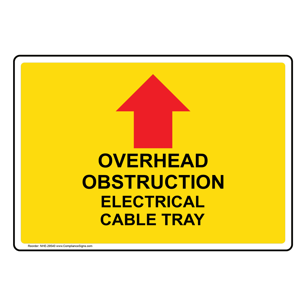 Overhead Obstruction Electrical Cable Tray Sign With Symbol NHE-29540