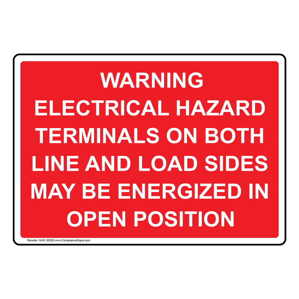 Warning Electrical Hazard Terminals On Both Line Sign NHE-30226