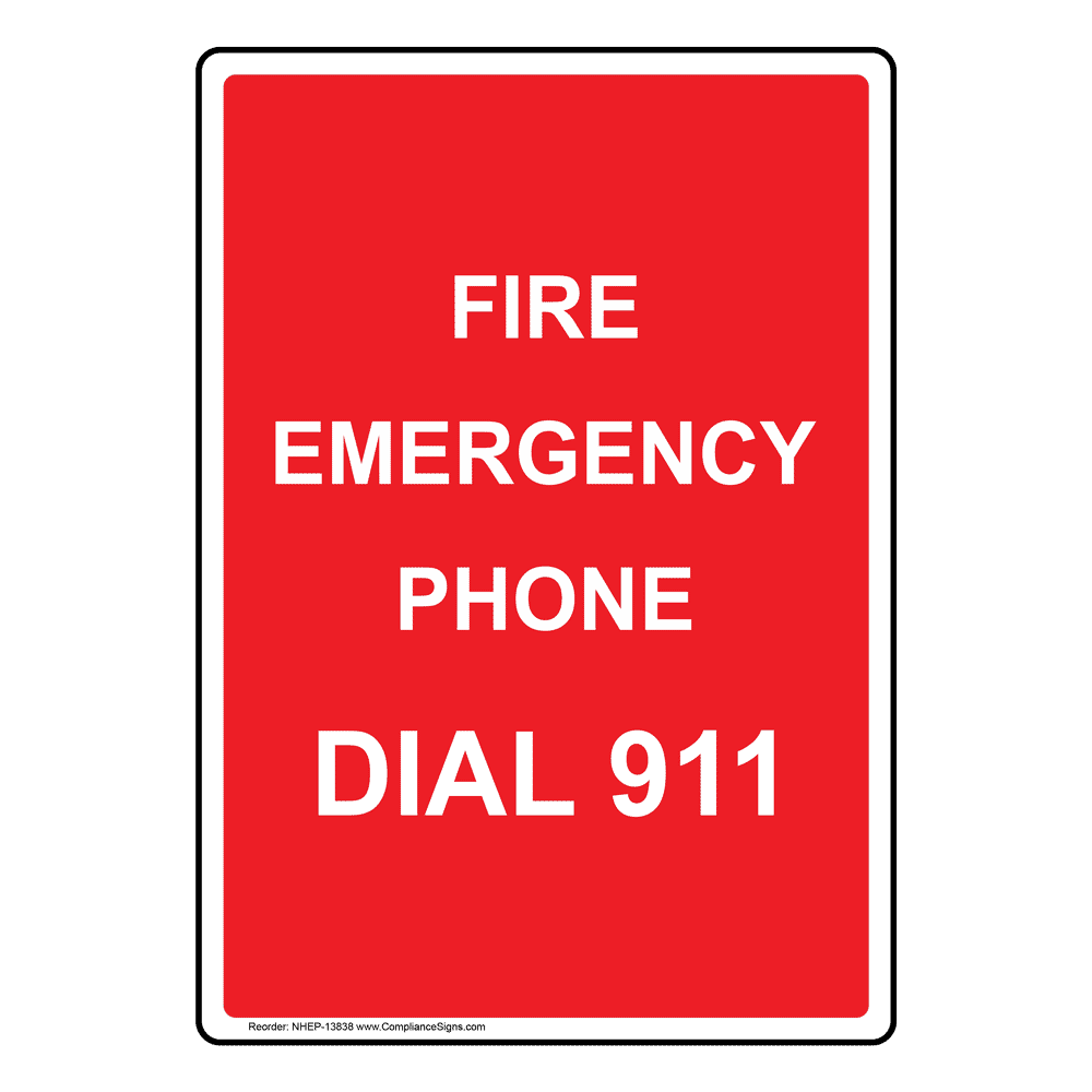 Portrait Fire Emergency Phone Dial 911 Sign NHEP-13838