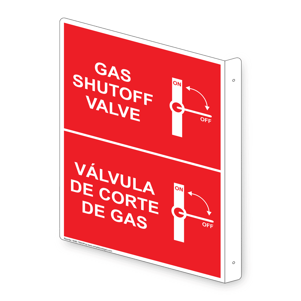 Gas Shutoff Valve Bilingual Sign NHB-13843Proj Emergency Response