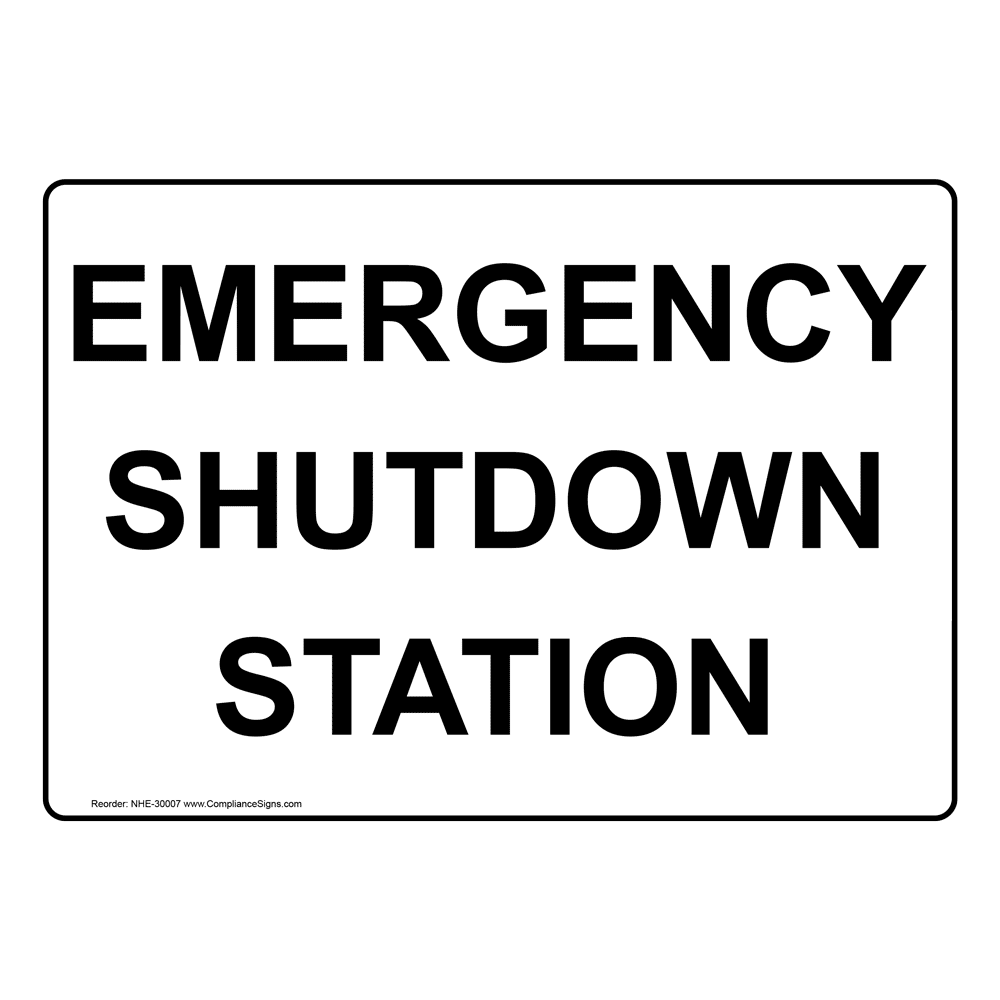 Emergency Shutdown Station Sign NHE-30007