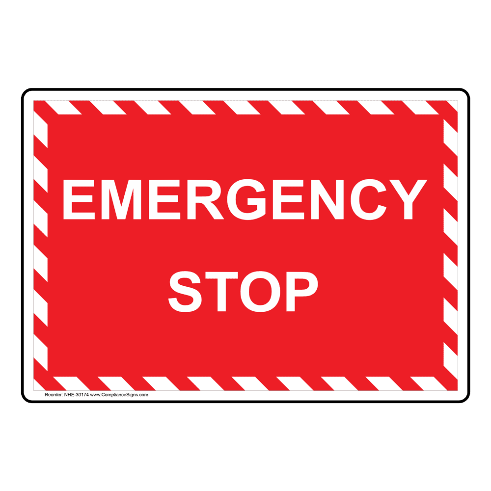 Emergency Stop Sign NHE-30174