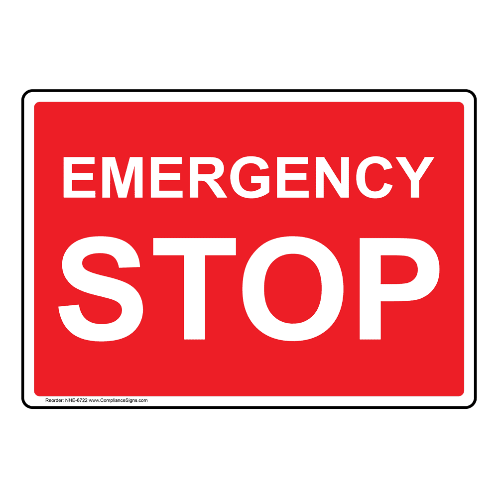 Emergency Stop Button Sign