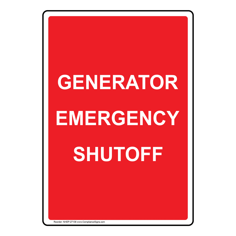 Generator Emergency Shutoff Sign NHE-27136