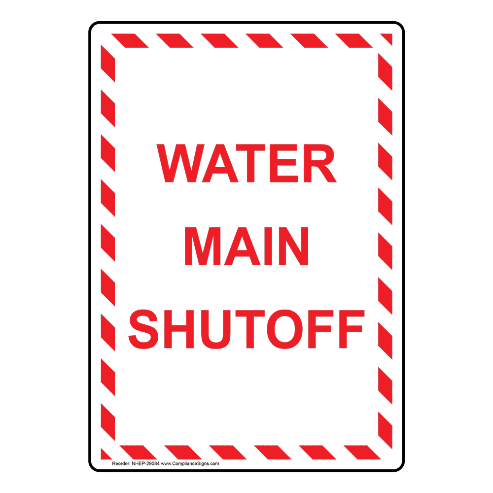 Water Main Shutoff Sign NHE-29084