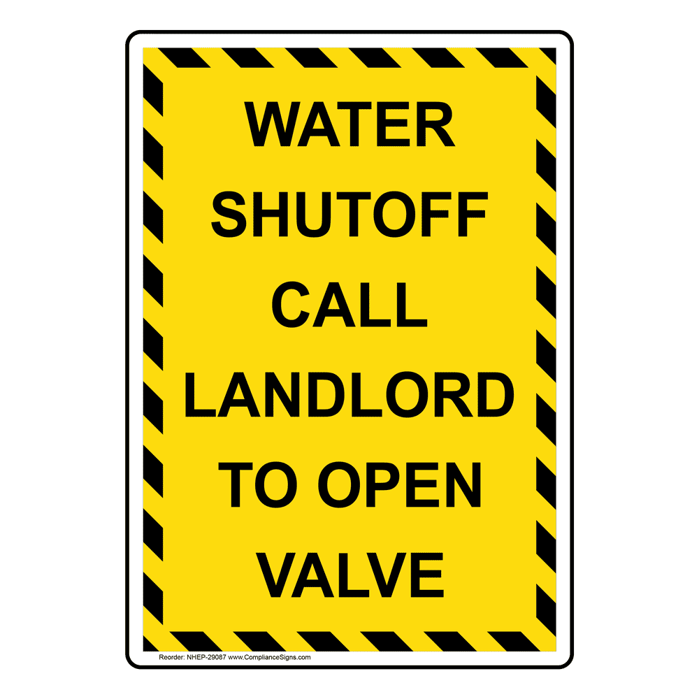 Portrait Water Shutoff Call Landlord To Open Valve Sign NHEP-29087
