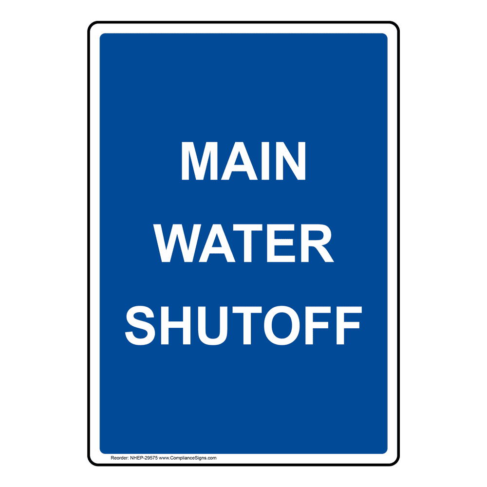 Portrait Main Water Shutoff Sign NHEP-29575