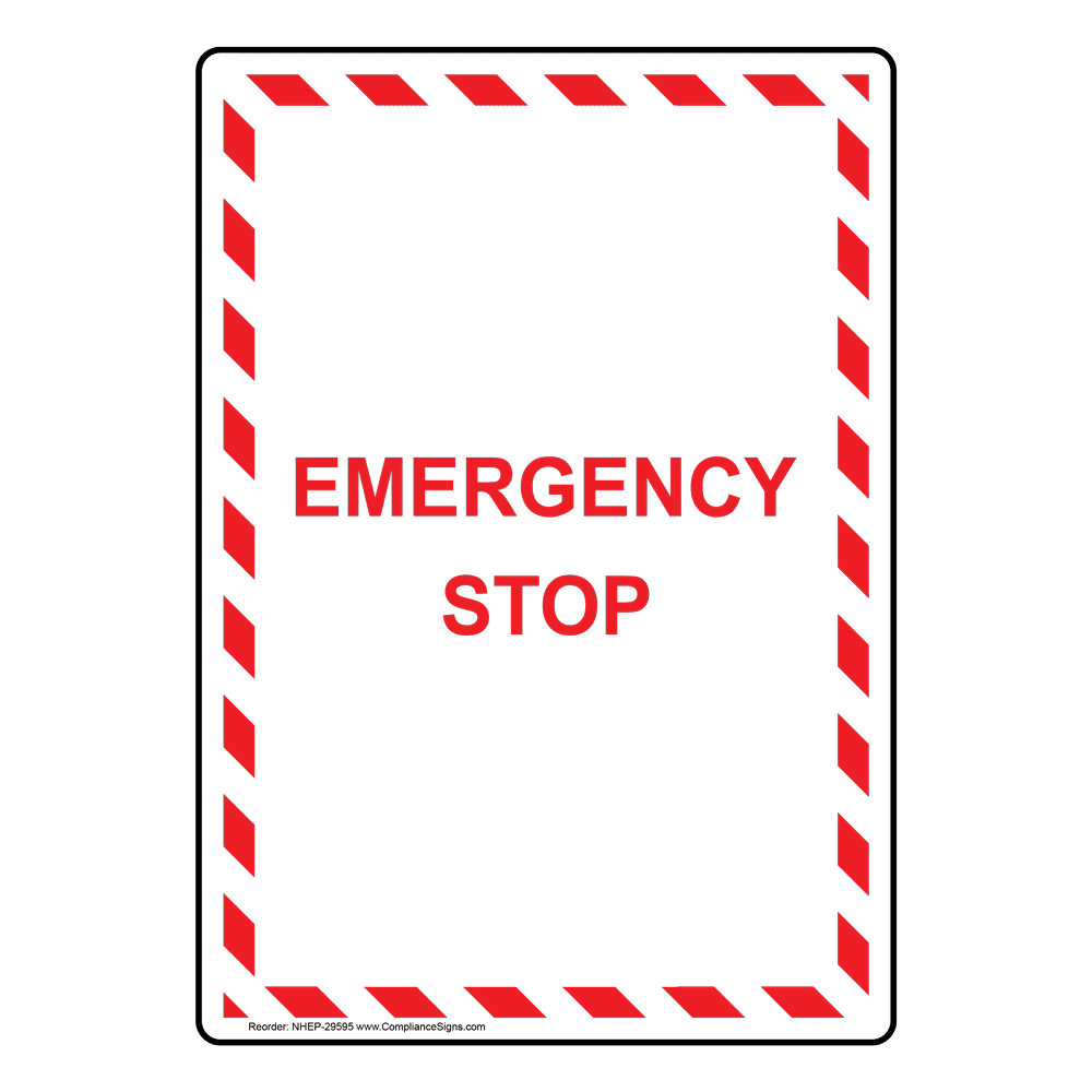 Emergency Stop Sign NHE-29595