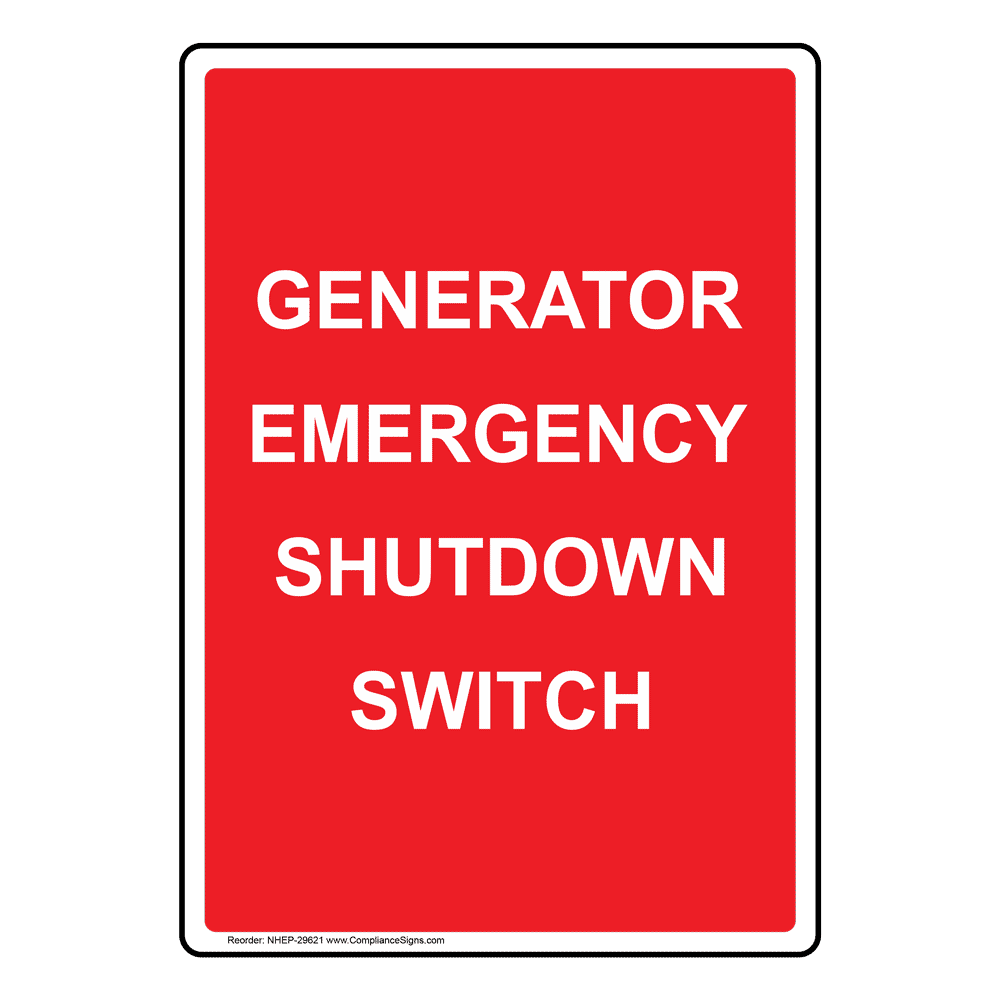 Generator Emergency Shutdown Switch Sign NHE-29621