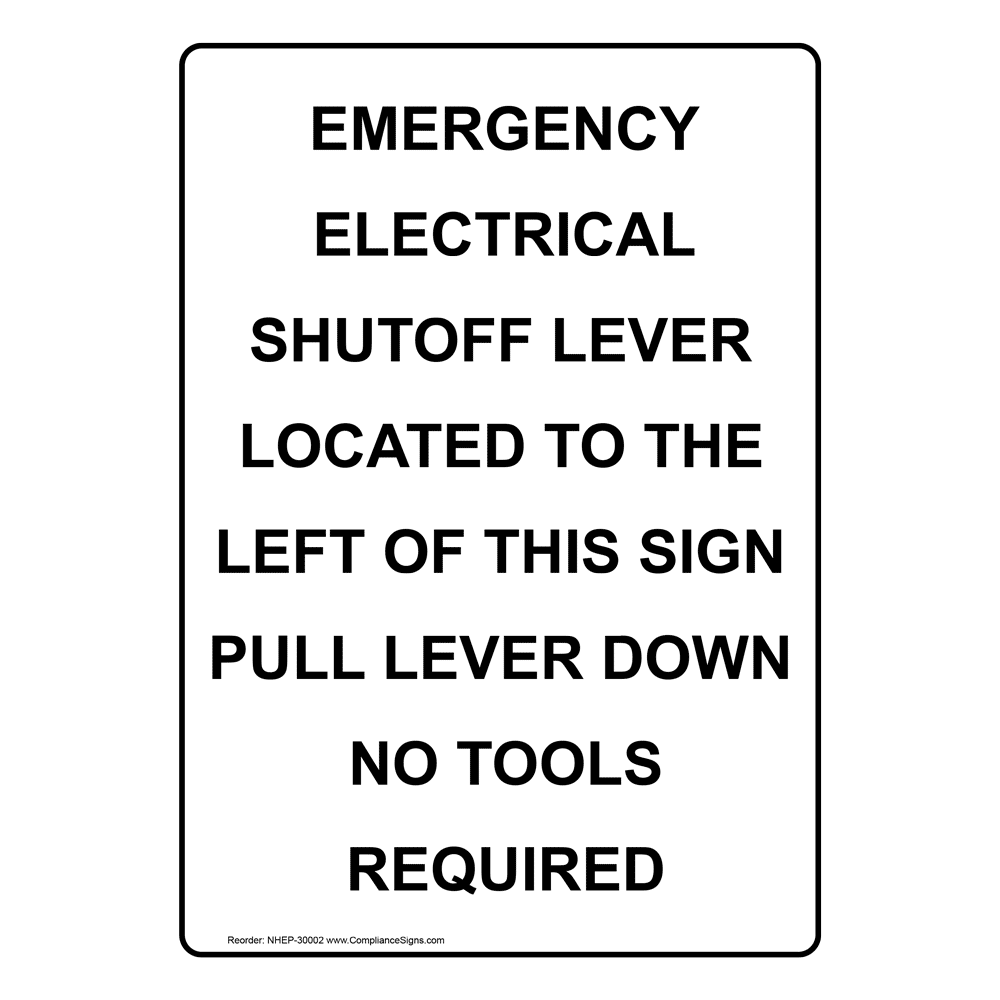 Emergency Electrical Shutoff Lever Located To Sign NHE-30002