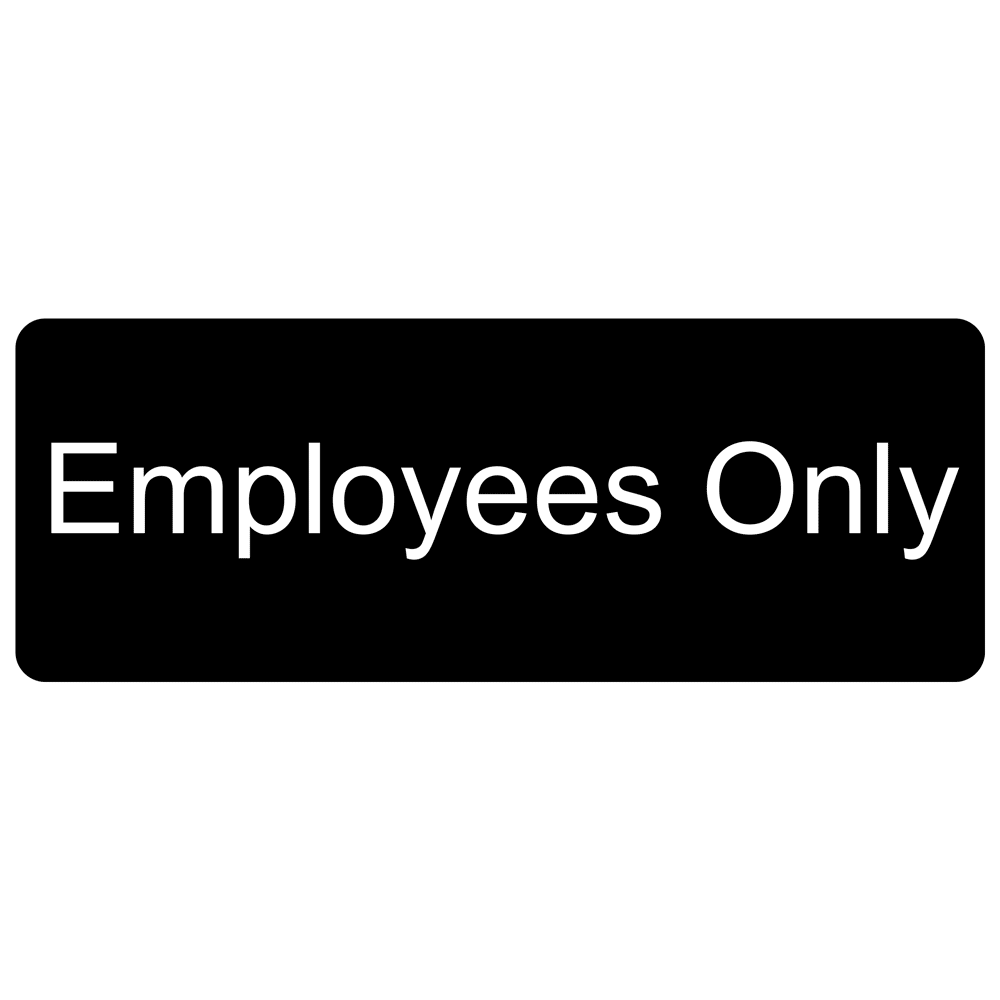 Employees Only White on Black Engraved Sign EGRE-310-WHTonBLK