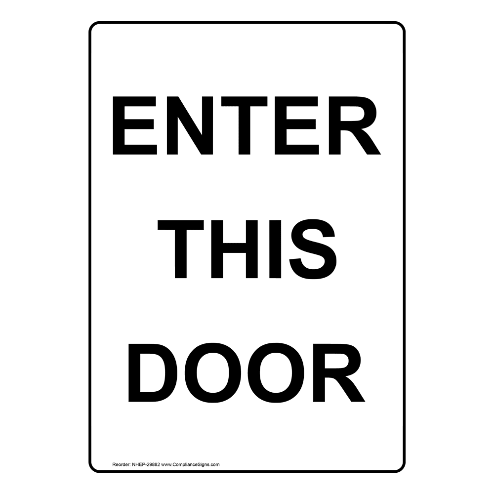 Portrait Enter This Door Sign NHEP-29882