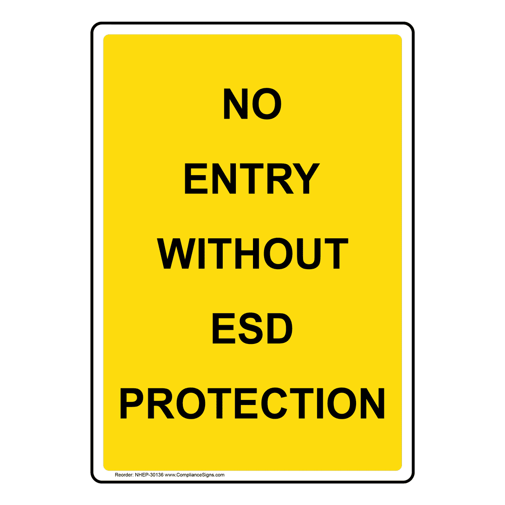 Portrait No Entry Without ESD Protection Sign NHEP-30136