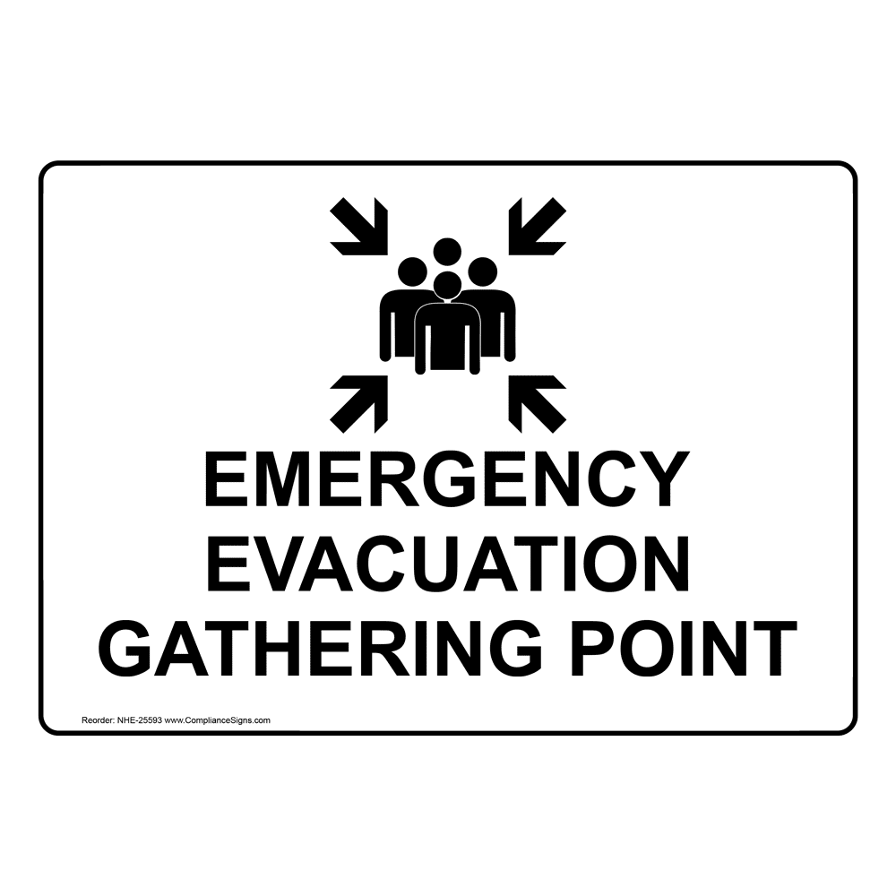 Emergency Evacuation Gathering Point Sign NHE-25588 Route