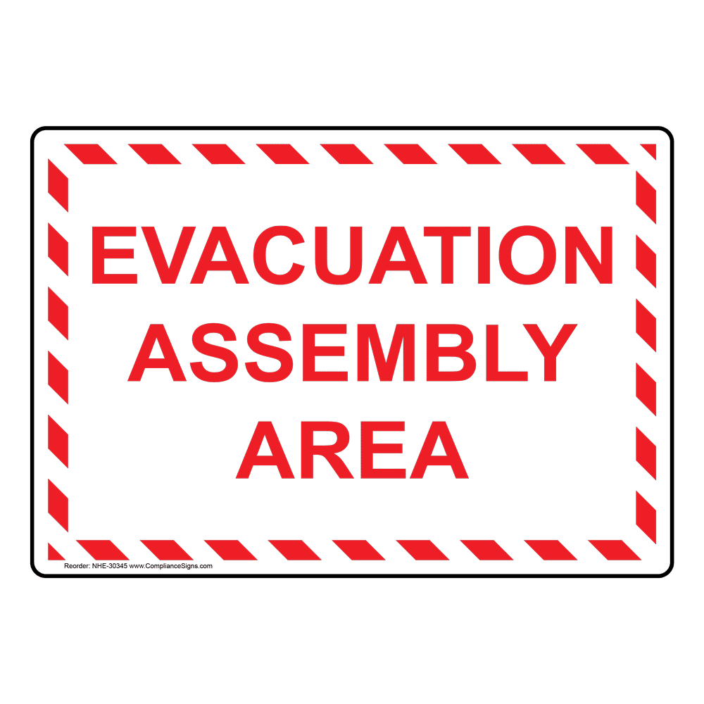 Evacuation Assembly Area Sign NHE-30345