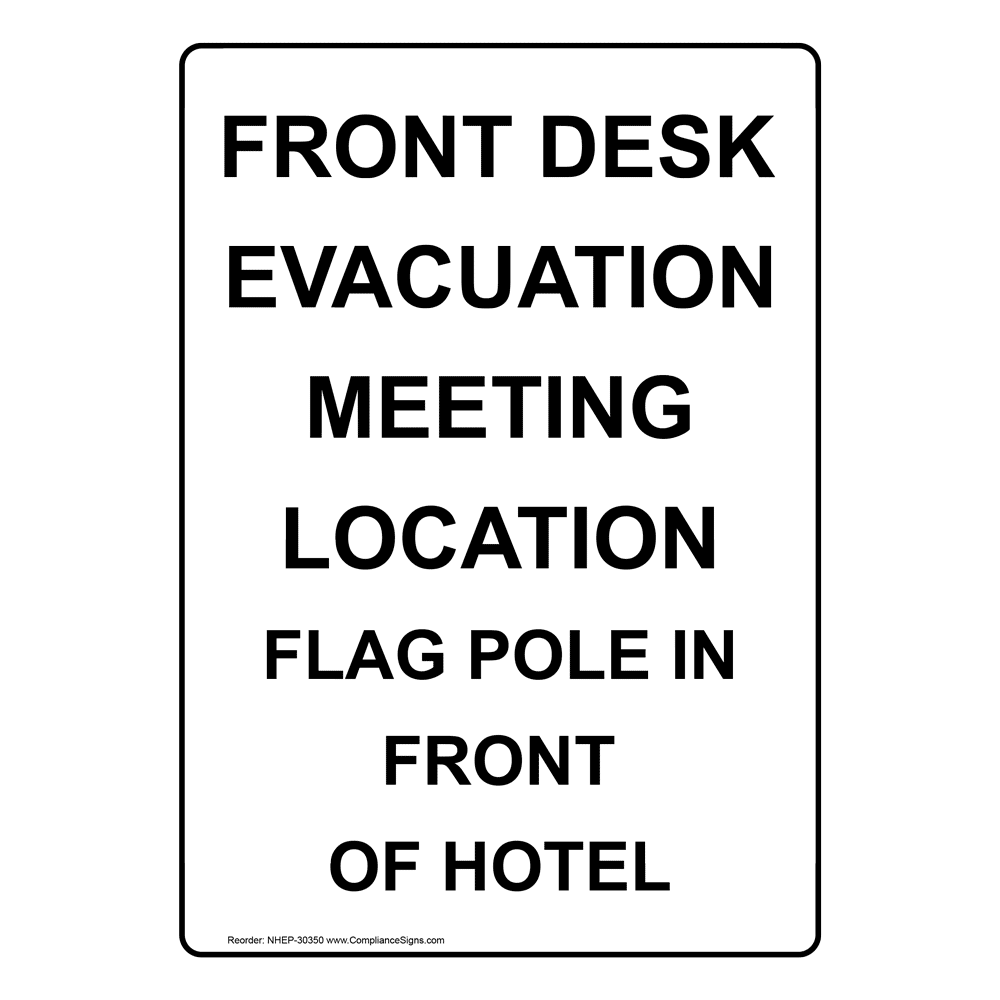 Portrait Front Desk Evacuation Meeting Location Sign NHEP-30350