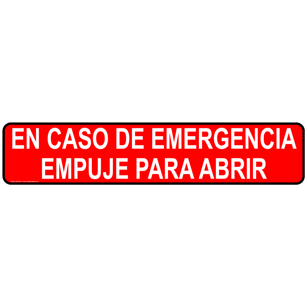 In Emergency Push To Open Spanish Label NHS-9412 Exit Emergency / Fire