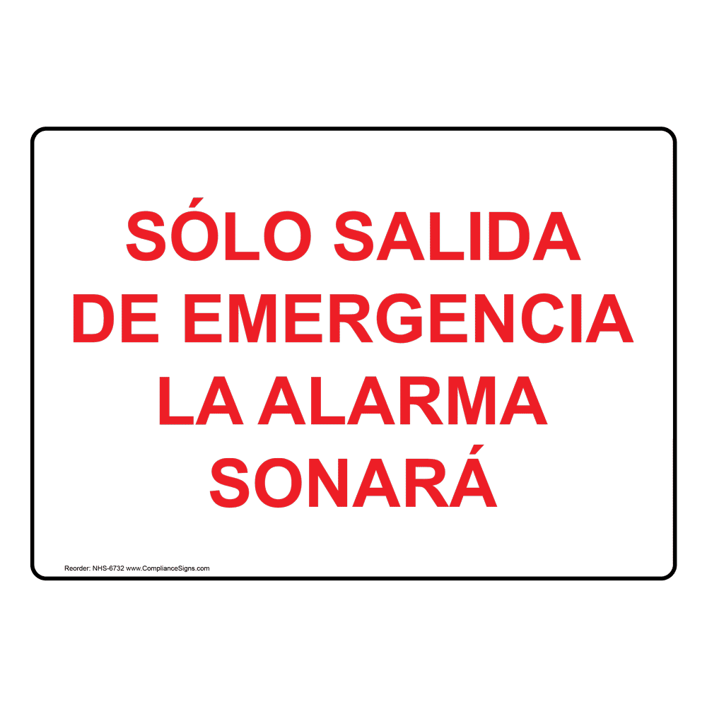 Emergency Exit Only Alarm Will Sound Bilingual Sign NHI-6732-SPANISH