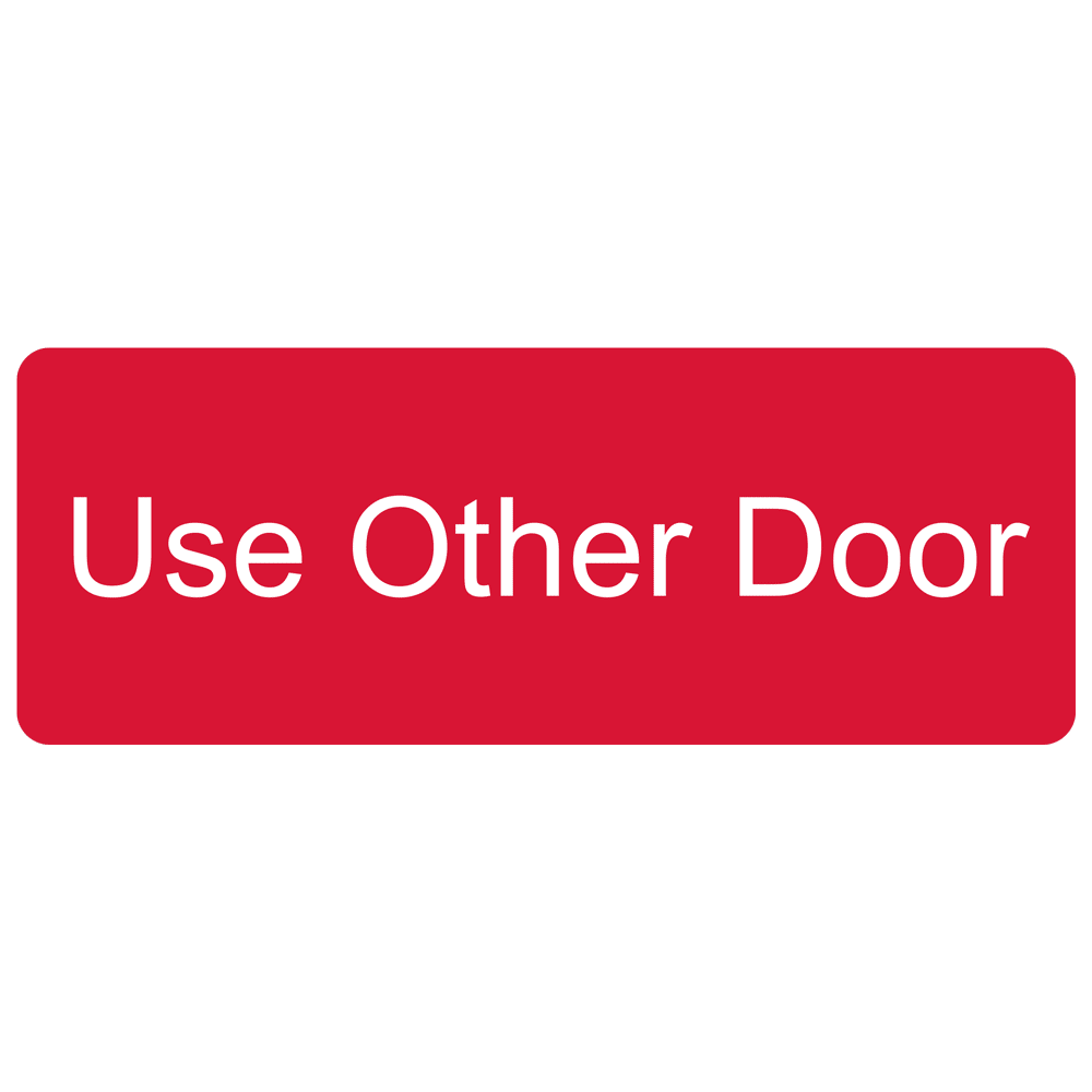 Use Other Door White on Red Engraved Sign EGRE-625-WHTonRed