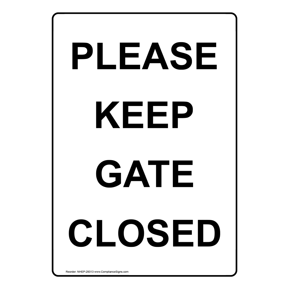 Portrait Please Keep Gate Closed Sign NHEP-29313