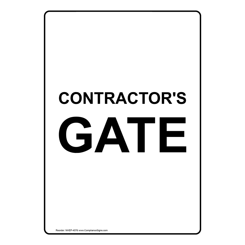 Portrait Contractor's Gate Sign NHEP-4076